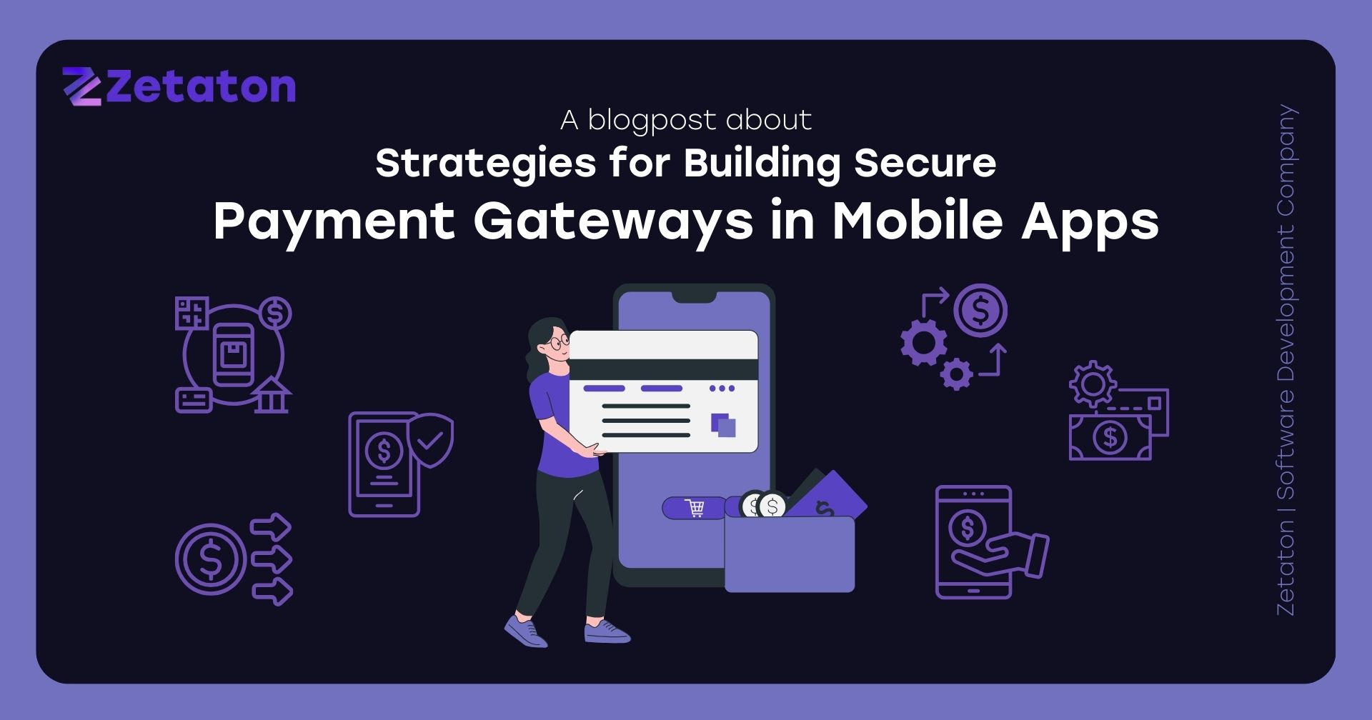 Building Secure Payment Gateways in Mobile Apps | Zetaton